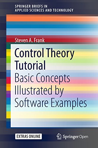 Control Theory Tutorial: Basic Concepts Illustrated by Software ...