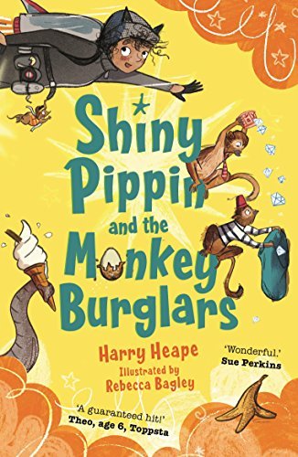 Shiny Pippin and the Monkey Burglars by Harry Heape | Goodreads
