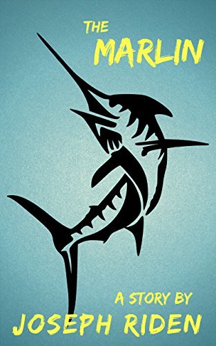 The Marlin by Joseph Riden | Goodreads