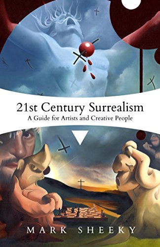 21st Century Surrealism: A Guide for Artists and Creative People by ...