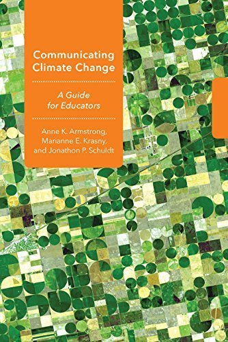 Communicating Climate Change: A Guide for Educators by Anne K ...
