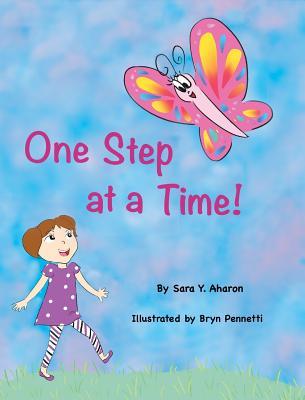 One Step at a Time! by Sara Y. Aharon | Goodreads