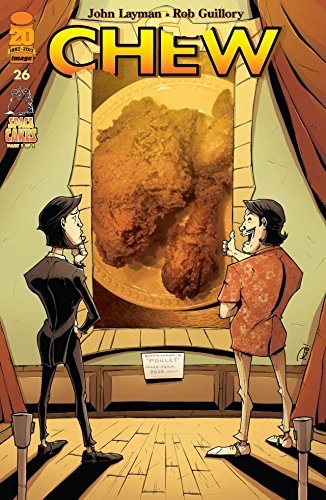 Chew #26 by John Layman | Goodreads
