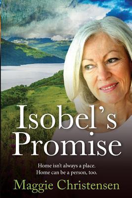 Isobel's Promise (A Scottish Collection) by Maggie Christensen | Goodreads