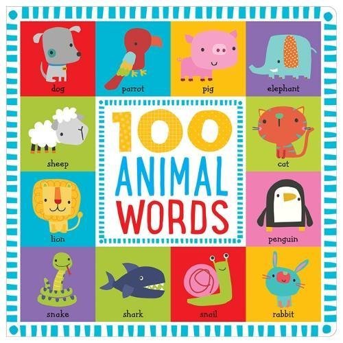 100 First Animal Words by Dawn Machell | Goodreads