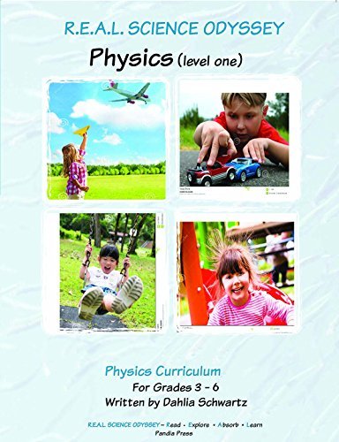 R.E.A.L. Science Odyssey- Physics (level one) by Dahlia Schwartz ...