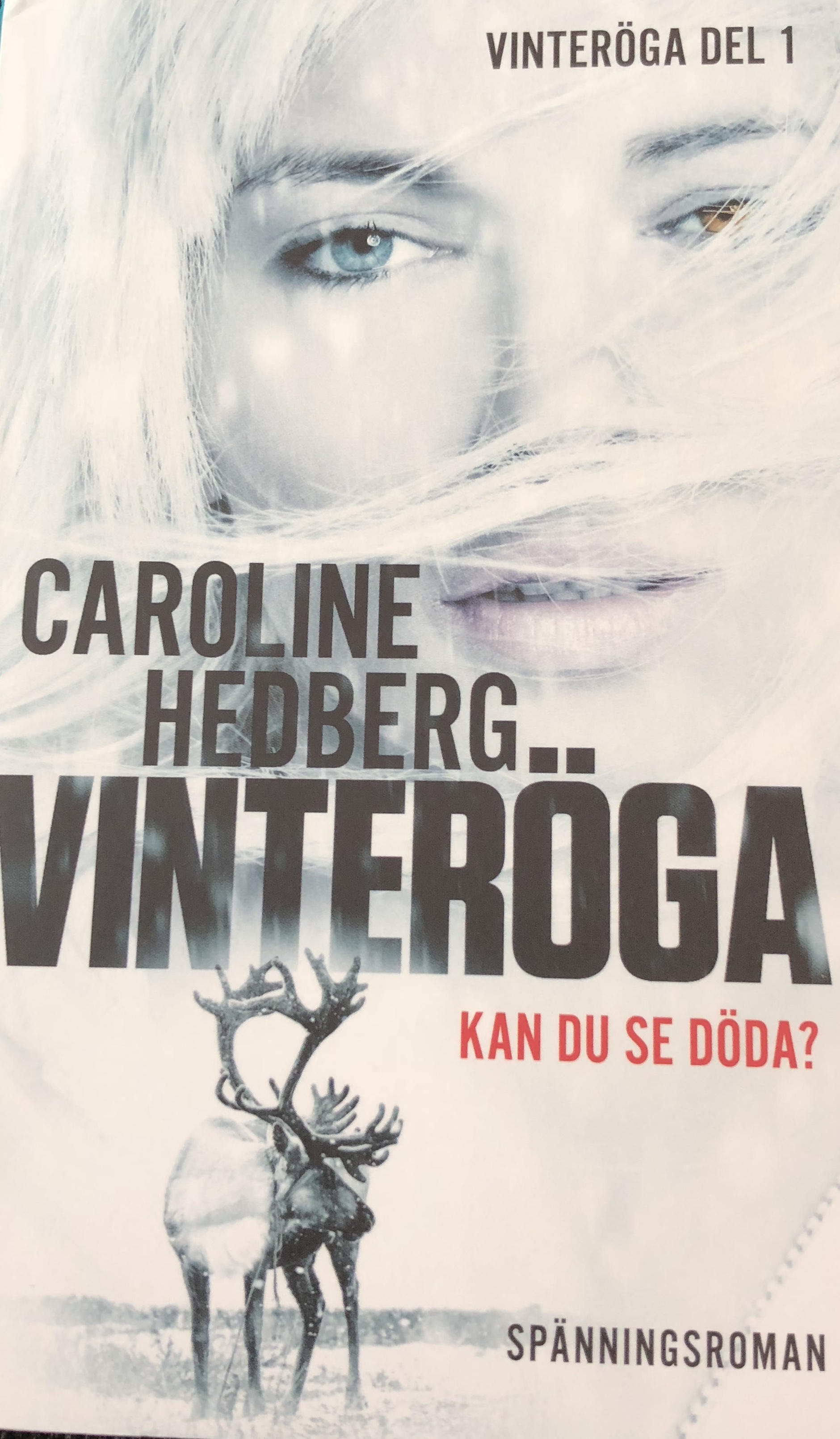 Vinteröga: Kan du se döda? (#1) by Caroline Hedberg | Goodreads