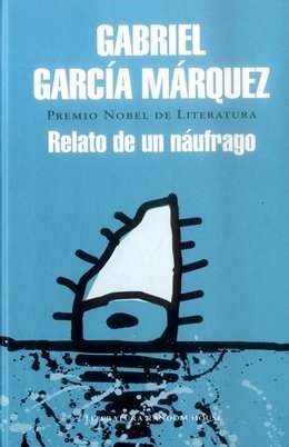 RELATO DE UN NAUFRAGO by Gabriel García Márquez | Goodreads