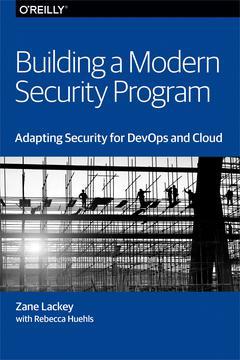 Building a Modern Security Program by Zane Lackey | Goodreads