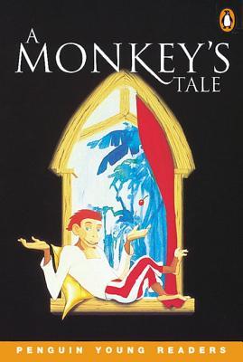 A Monkey's Tale (Penguin Young Readers Level 4) by Antoinette Moses ...