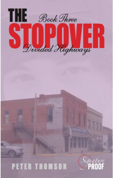 The Stopover Divided Highways (The Stopover,#3) by Peter Thomson ...