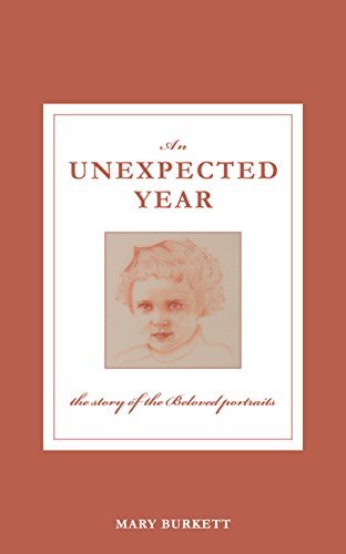 An Unexpected Year: The Story of the Beloved Portraits by Mary Burkett ...