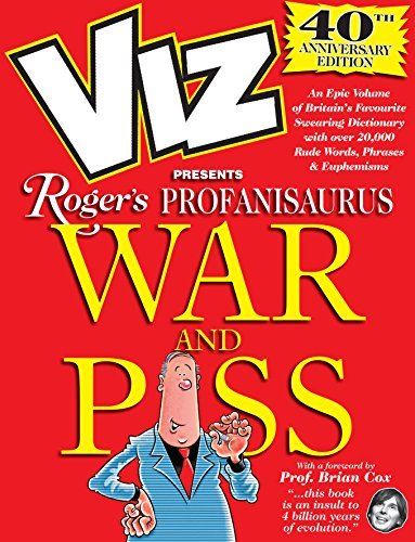 Viz 40th Anniversary Profanisaurus by Viz Magazine | Goodreads
