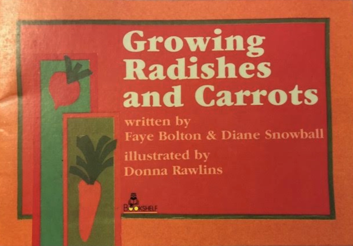 Growing Radishes and Carrots by Faye Bolton | Goodreads
