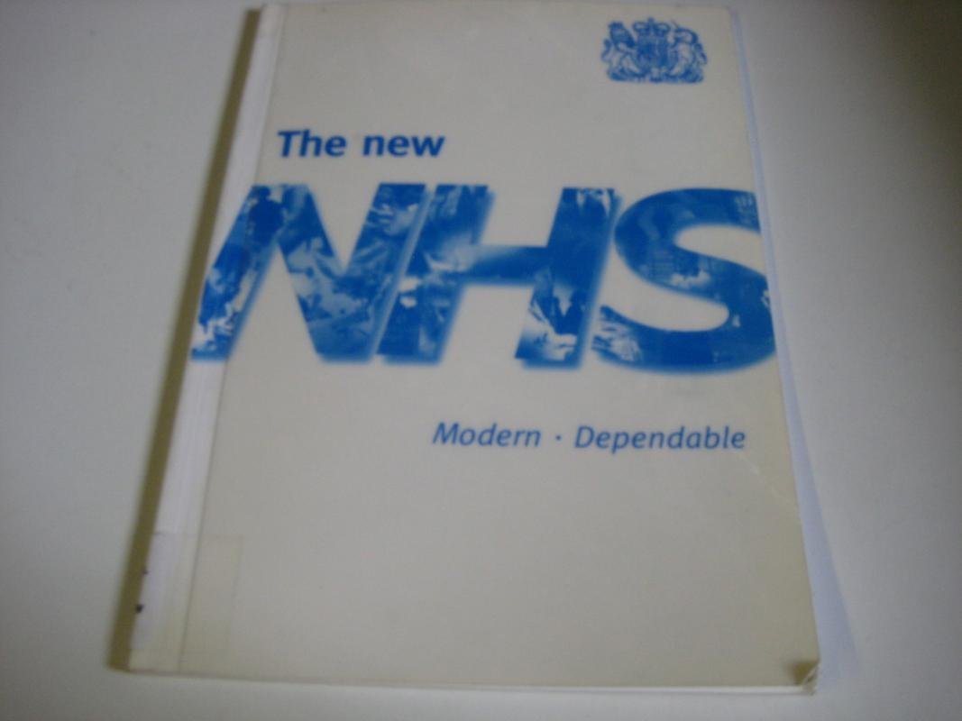 The New NHS (Cm: 3807) by Great Britain Department of Health | Goodreads
