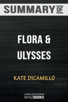 Summary of Flora and Ulysses: The Illuminated Adventures: Trivia/Quiz ...