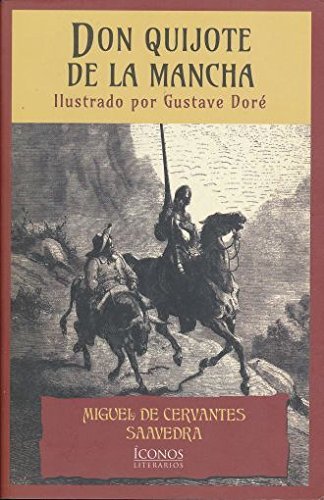 Don Quijote de la Mancha by Miguel de Cervantes Saavedra | Goodreads