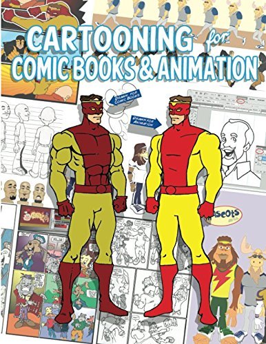 Cartooning for Comic Books & Animation: Revised by David Toledo | Goodreads