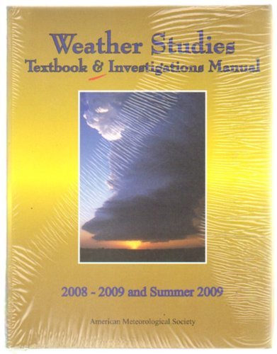 Weather Studies Textbook and Investigations Manual 2008-2009 and Summer ...