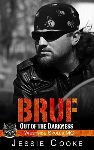 BRUF (Westside Skulls MC, #3) by Jessie Cooke | Goodreads