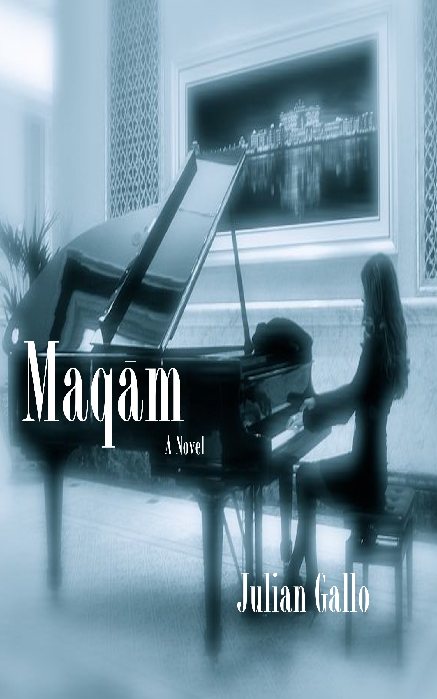 Maqam by Julian Gallo | Goodreads