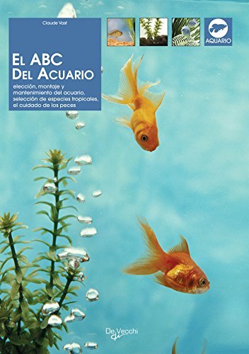 El ABC del acuario (Spanish Edition) by Claude Vast | Goodreads