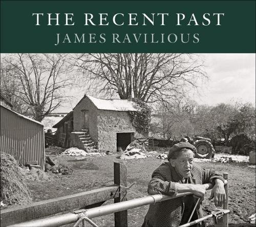 The Recent Past by James Ravilious | Goodreads
