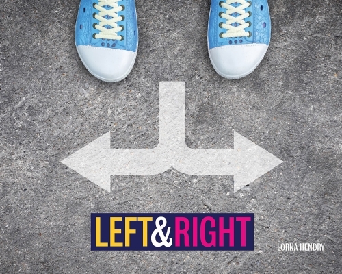 Left & Right by Lorna Hendry | Goodreads