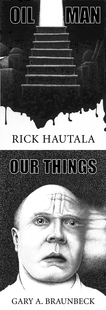 Our Things / The Oilman by Gary A. Braunbeck | Goodreads