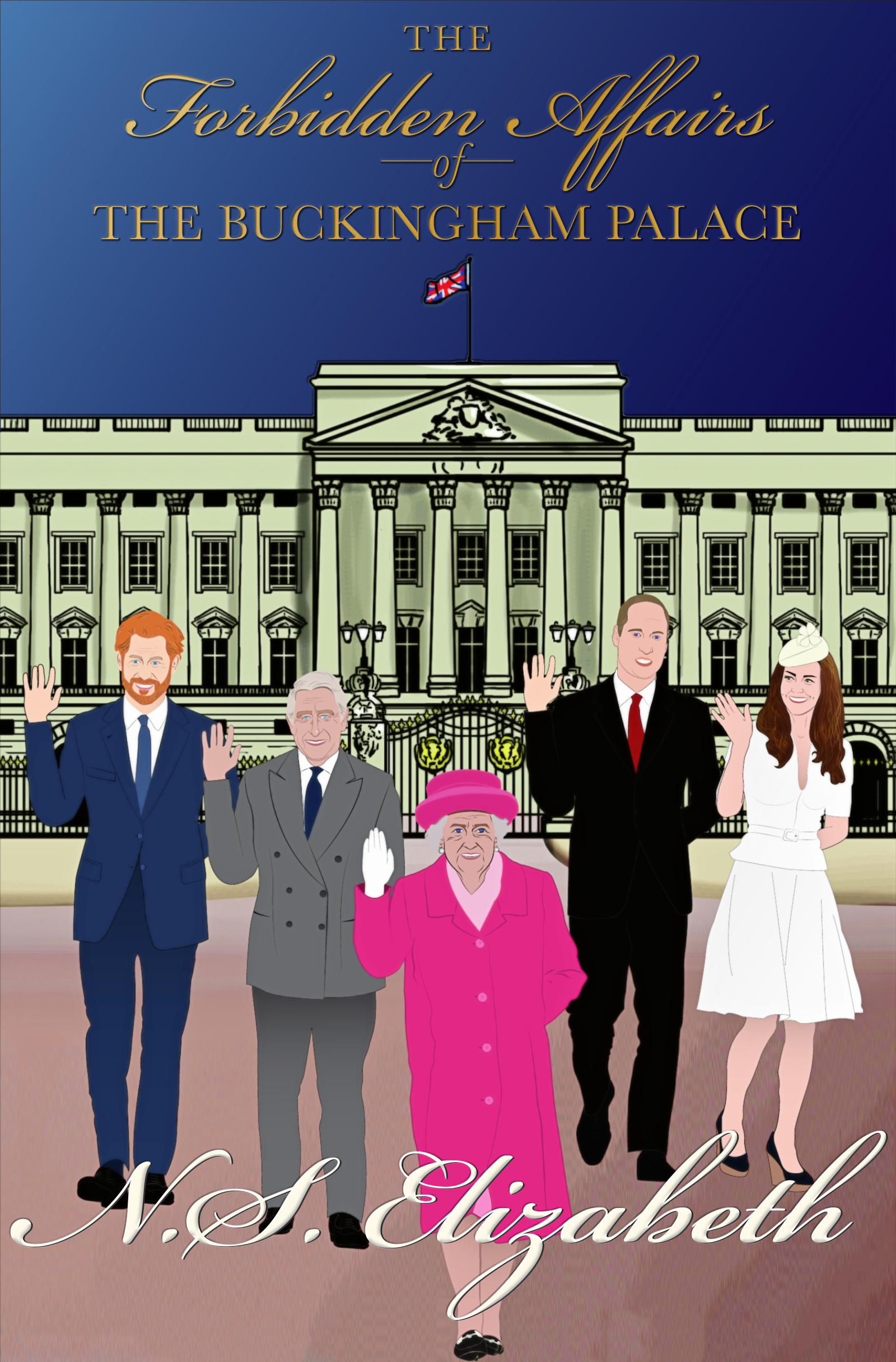 The Forbidden Affairs of the Buckingham Palace by N.S. Elizabeth ...