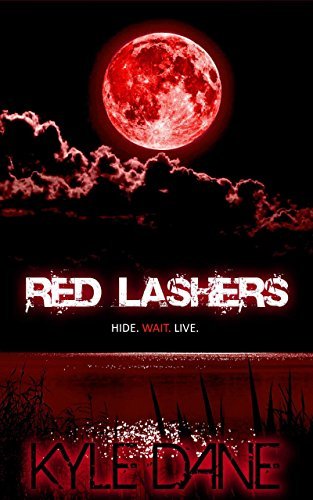Red Lashers by Kyle Dane | Goodreads