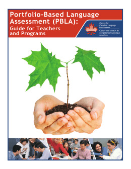 Portfolio-Based Language Assessment (PBLA): Guide for Teachers and ...