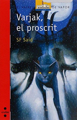 Varjak, el proscrit by S.F. Said | Goodreads