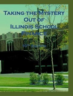 Taking the Mystery Out of Illinois School Finance, 4th edition by ...