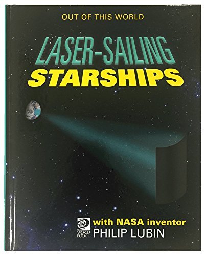 LaserSailing Starships with NASA Inventor Philip Lubin by Jeff de la ...