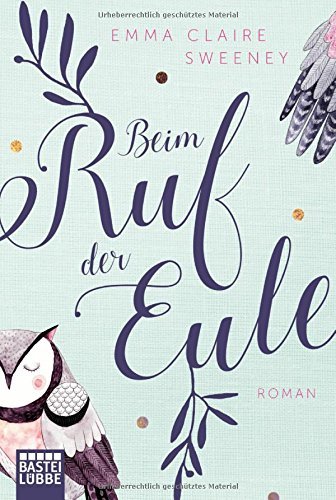 Beim Ruf der Eule by Emma Claire Sweeney | Goodreads