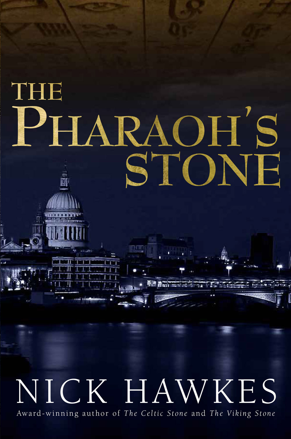 The Pharaoh's Stone by Nick Hawkes | Goodreads