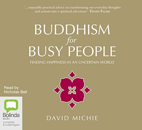 Buddhism for Busy People by David Michie | Goodreads