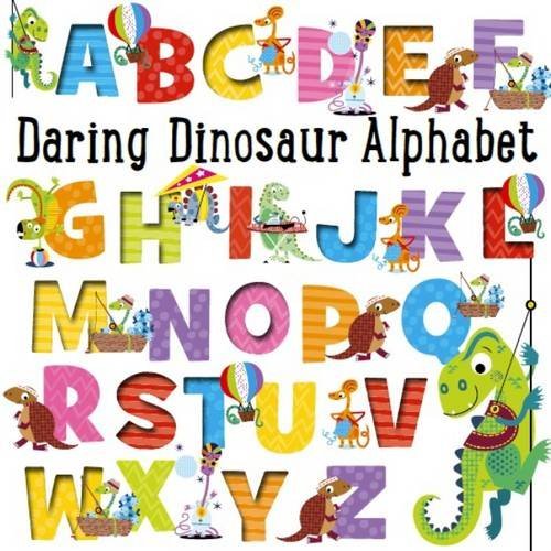Daring Dinosaur Alphabet by Make Believe Ideas | Goodreads