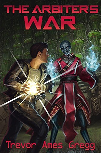 The Arbiter's War (The Navigator #2) by Trevor Ames Gregg | Goodreads