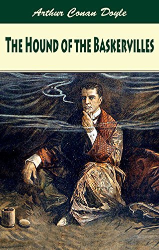 The Hound of the Baskervilles (Illustrated) by Arthur Conan Doyle ...