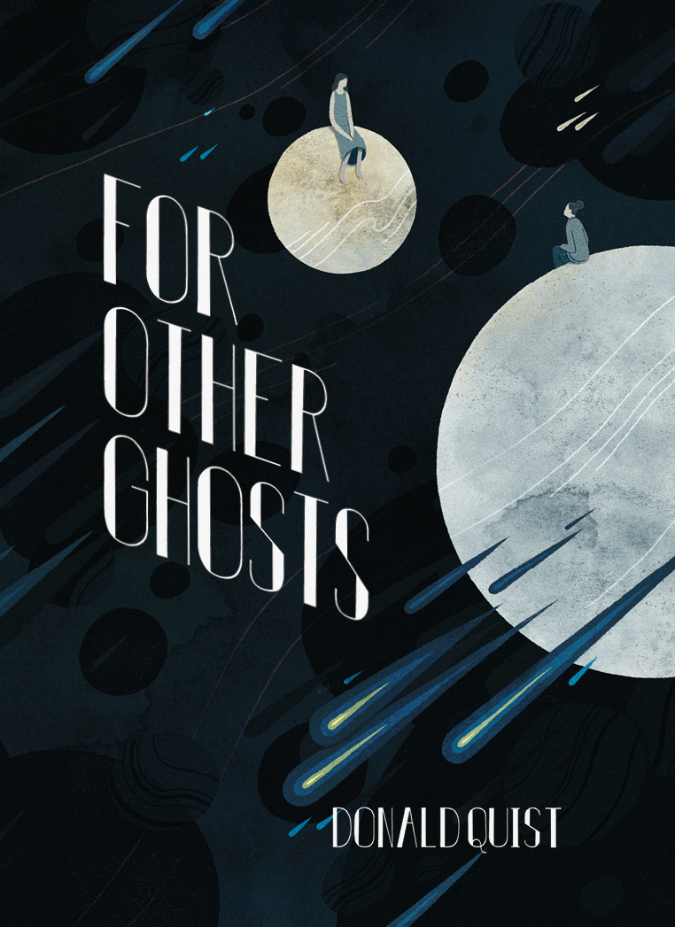 For Other Ghosts by Donald Quist | Goodreads