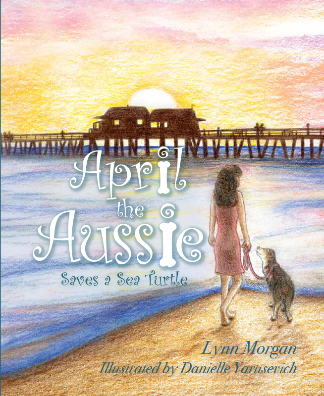 April the Aussie Saves a Sea Turtle by L.M. Morgan | Goodreads