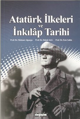 Atatürk İlkeleri ve İnkılap Tarihi by Haluk Selvi | Goodreads