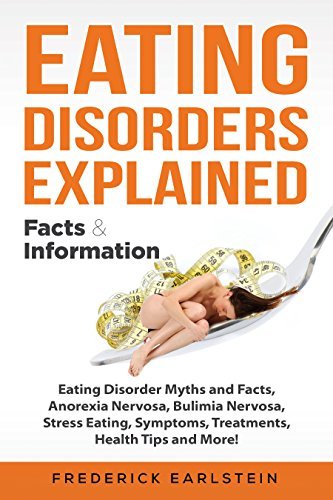 Eating Disorders Explained: Eating Disorder Myths and Facts, Anorexia ...