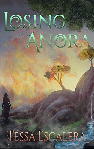 Losing Anora (Elven Princess, #2) by Tessa Escalera | Goodreads
