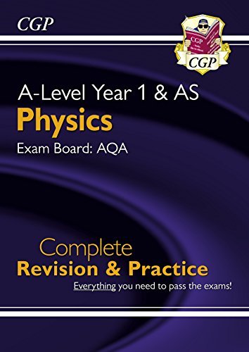 A-Level Physics: AQA Year 1 & AS Complete Revision & Practice by CGP ...