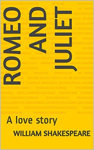 Romeo and Juliet: A love story by William Shakespeare | Goodreads