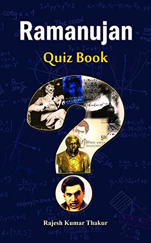 Ramanujan Quiz Book: Test Your Knowledge of India's Mathematical Genius ...
