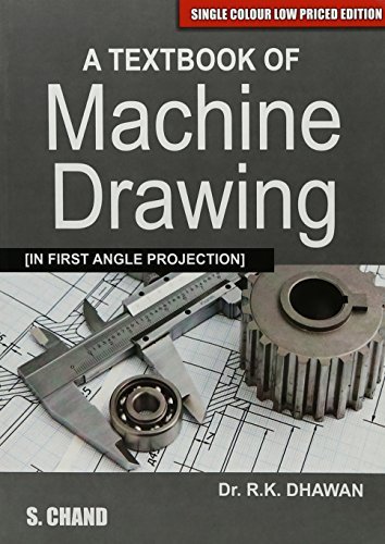 Textbook of Machine Drawing by Dr. RK Dahwan | Goodreads